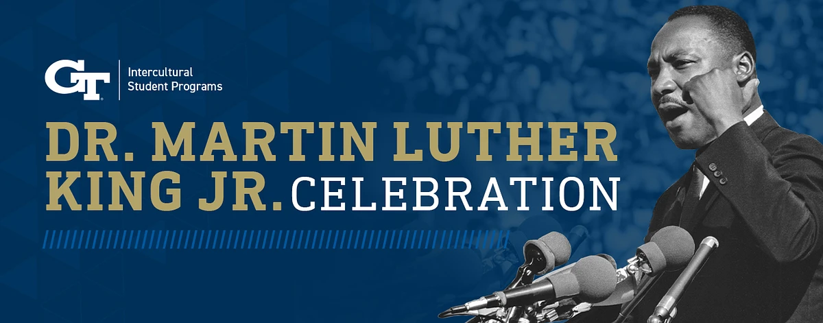 Dr. Martin Luther King Jr. Celebration | Yellow Jacket Family Hive